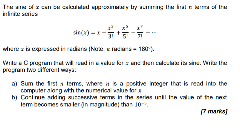 Solved The sine of x can be calculated approximately by | Chegg.com