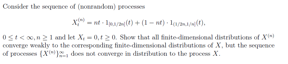 Solved Consider the sequence of (nonrandom) processes | Chegg.com