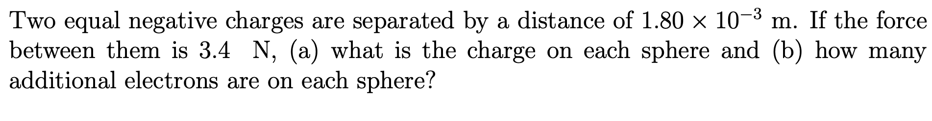 Solved Two equal negative charges are separated by a | Chegg.com