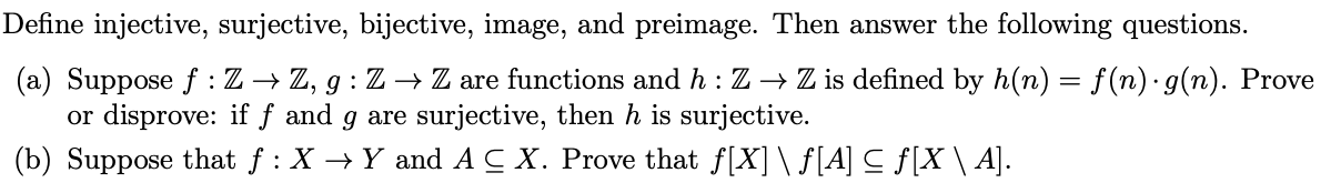 Solved Define injective, surjective, bijective, image, and | Chegg.com