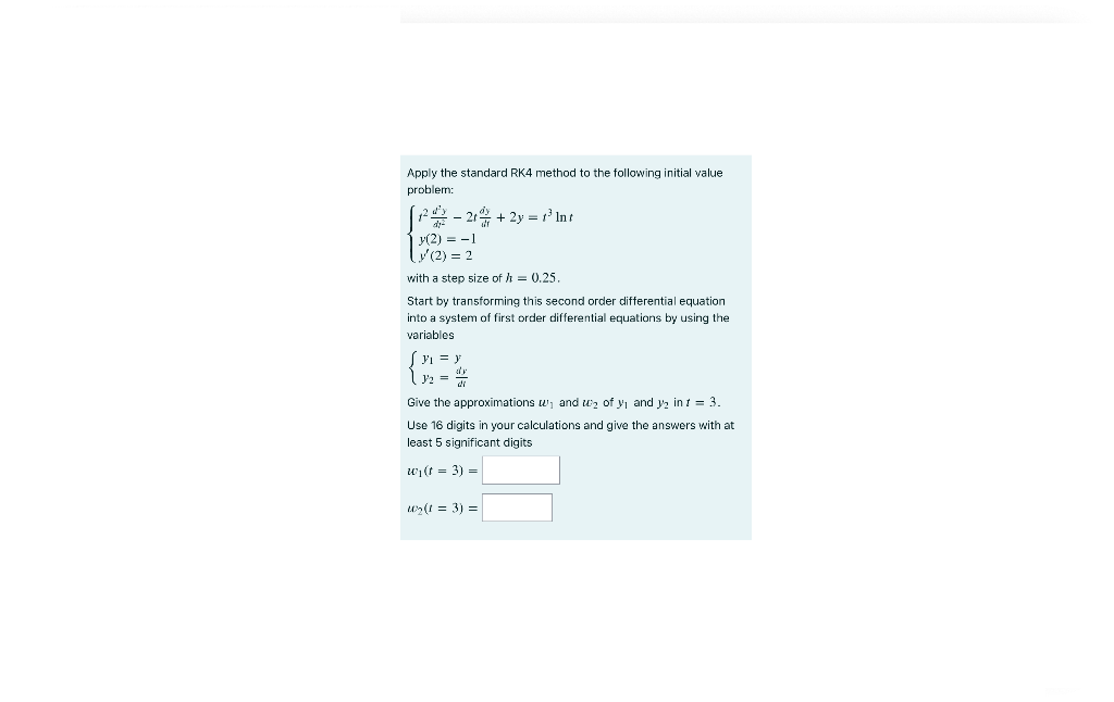 Solved Apply the standard RK4 method to the following | Chegg.com
