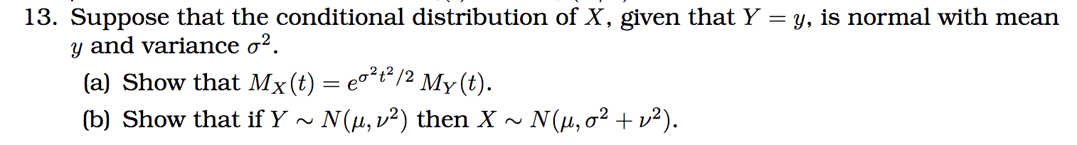 Solved 13. Suppose that the conditional distribution of X, | Chegg.com