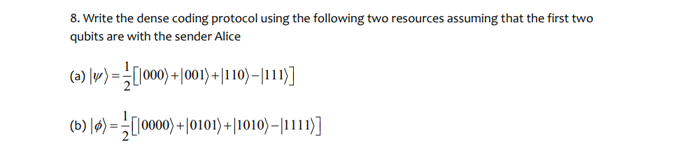 8 Write The Dense Coding Protocol Using The