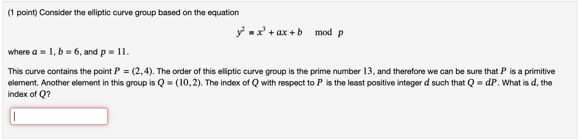 Solved (1 ﻿point) ﻿Consider the elliptic curve group based | Chegg.com