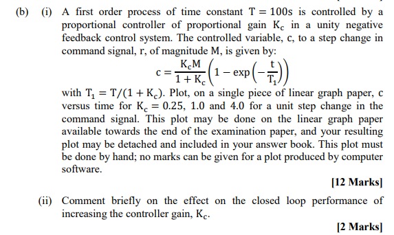 Solved C= (1–exp(-7) = (b) (1) A first order process of time | Chegg.com