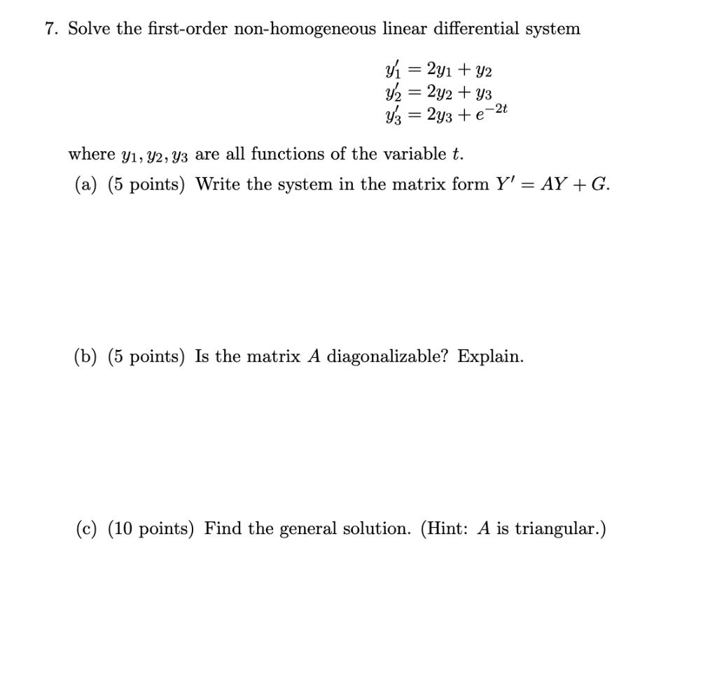 Solved 7. Solve the first-order non-homogeneous linear | Chegg.com