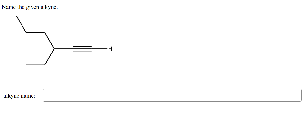 Solved Name the given alkyne. alkyne name: | Chegg.com