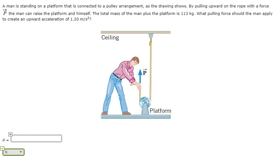 Solved A man is standing on a platform that is connected to | Chegg.com