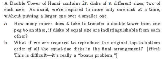 Solved A Double Tower of Hanoi contains 2n disks of n | Chegg.com