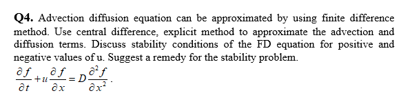 Solved Q4. Advection diffusion equation can be approximated | Chegg.com