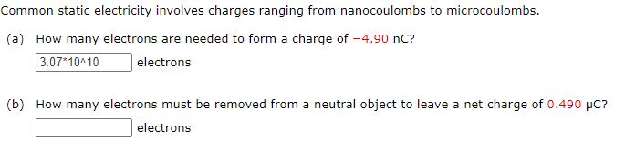 Solved Common static electricity involves charges ranging | Chegg.com