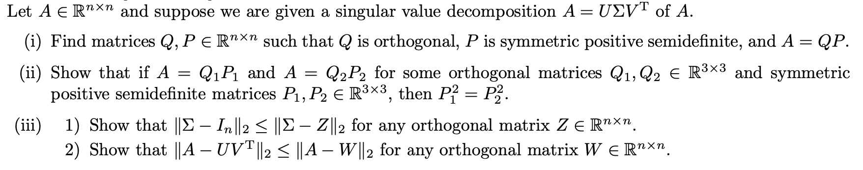Solved Let A∈Rn×n and suppose we are given a singular value | Chegg.com