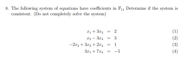 Solved 8. The following system of equations have | Chegg.com