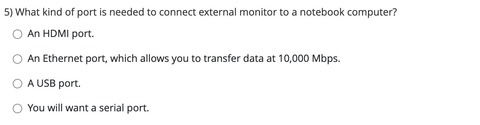 Solved What kind of port is needed to connect external | Chegg.com