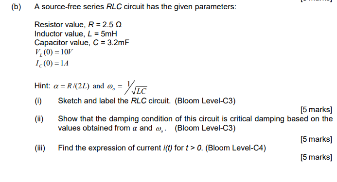 Solved A source-free series RLC circuit has the given | Chegg.com