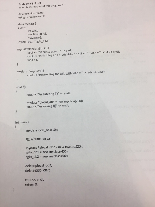 Solved What Is The Output Of This Program Include Using