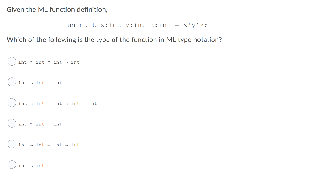 Given the ML function definition, fun mult x:int | Chegg.com