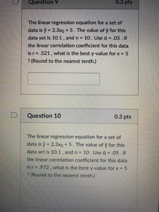 Solved DQuestion 9 0.3 pts The linear regression equation | Chegg.com