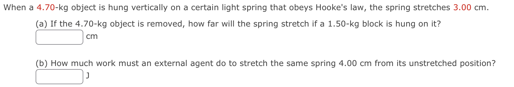 Solved When a 4.70−kg object is hung vertically on a certain | Chegg.com
