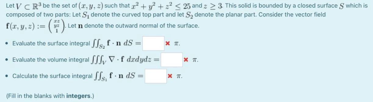 Solved Let V⊂R3 be the set of (x,y,z) such that x2+y2+z2≤25 | Chegg.com