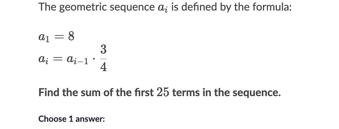 Solved The geometric sequence ai is defined by the formula: | Chegg.com