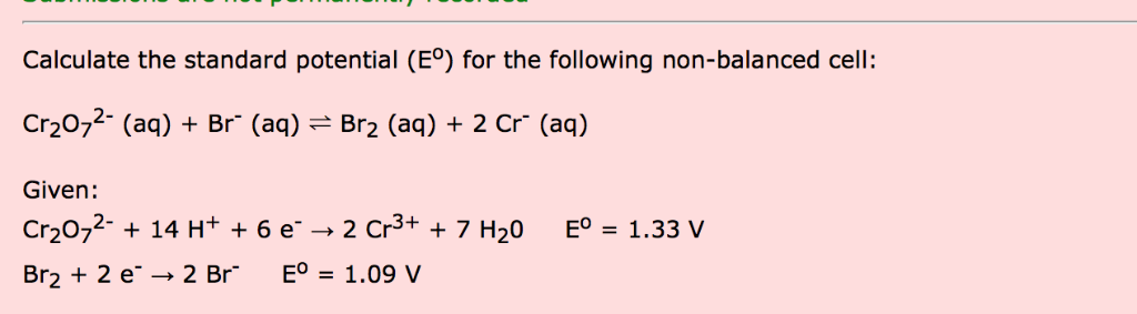 Solved Calculate the standard potential (E0) for the | Chegg.com