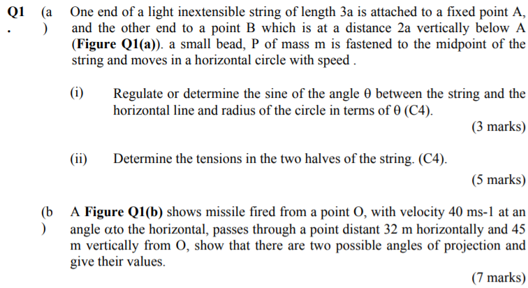 Solved Q1 (a One end of a light inextensible string of | Chegg.com