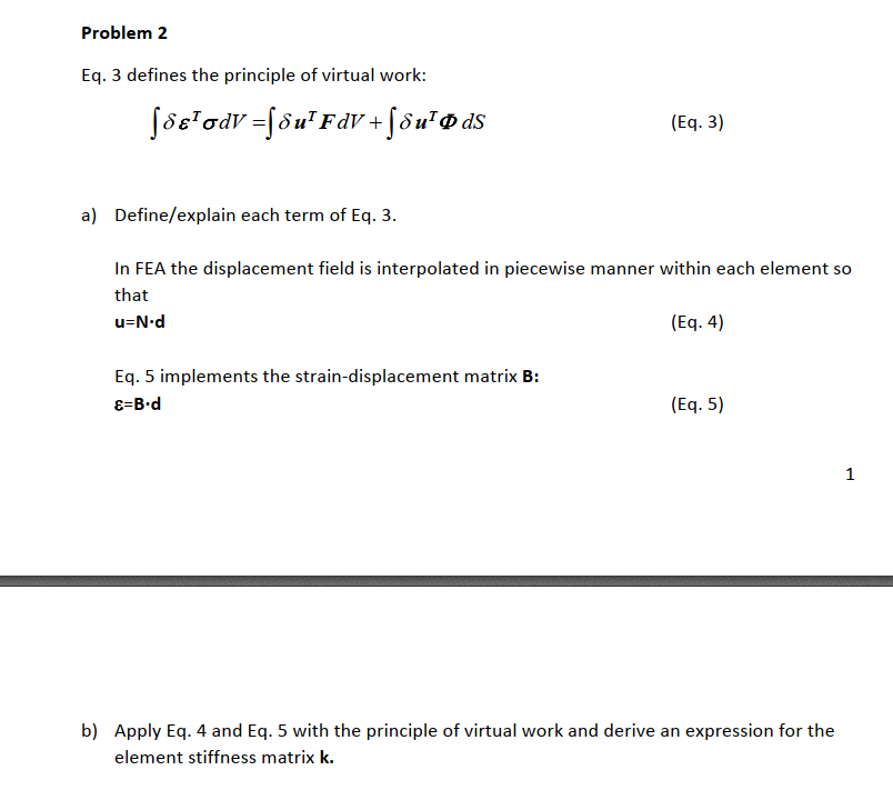 Solved Eq. 3 defines the principle of virtual work: | Chegg.com
