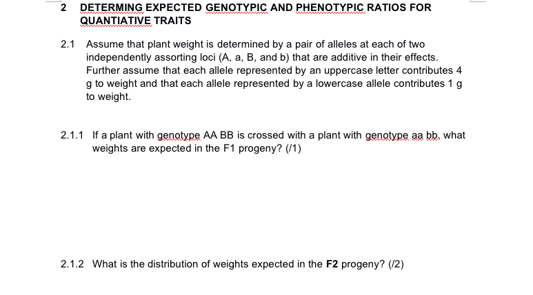 Solved 2 DETERMING EXPECTED GENOTYPIC AND PHENOTYPIC RATIOS | Chegg.com
