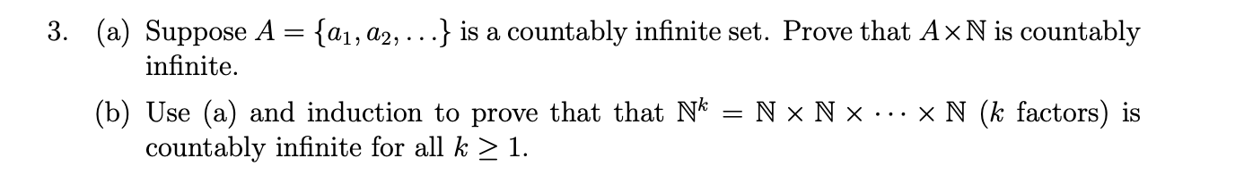 Solved 3. (a) Suppose A = {a1, Q2, ...} is a countably | Chegg.com