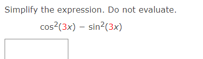 Solved Simplify the expression. Do not evaluate. | Chegg.com