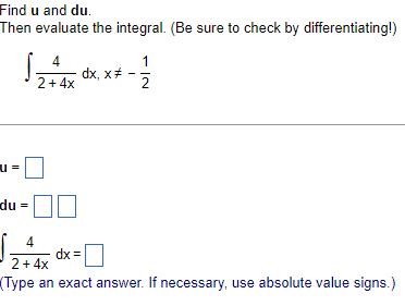 Solved Find u and du. Then evaluate the integral. (Be sure | Chegg.com