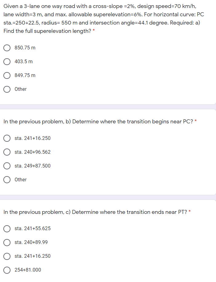 Given a 3-lane one way road with a cross-slope =2%, | Chegg.com