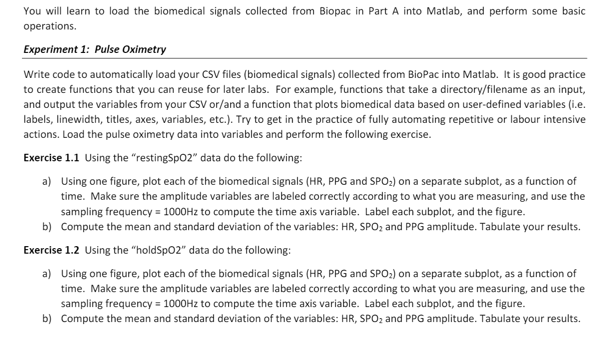 Solved You will learn to load the biomedical signals | Chegg.com