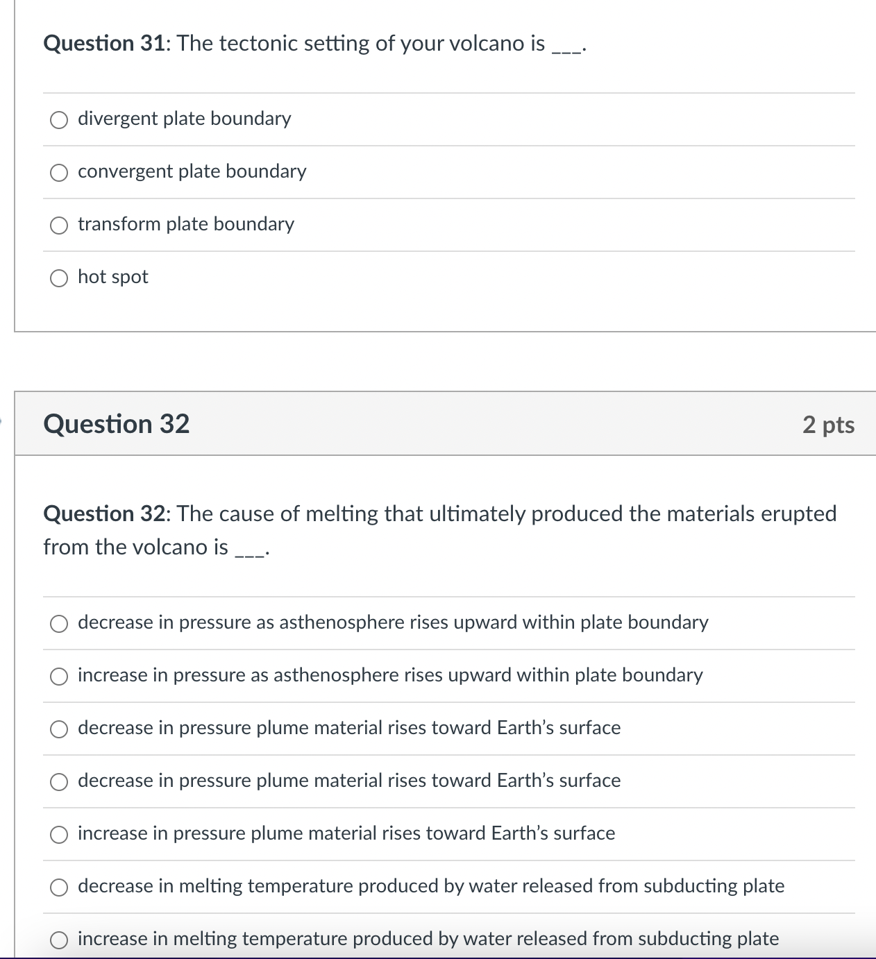 Solved Question 31: The tectonic setting of your volcano is | Chegg.com