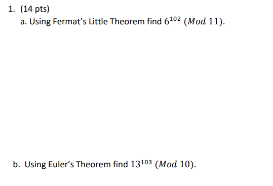 Solved 1. (14 pts) a. Using Fermat's Little Theorem find | Chegg.com