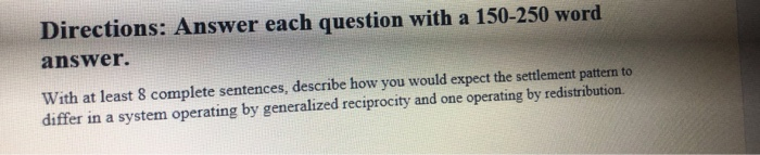 Solved Directions: Answer each question with a 150-250 word | Chegg.com