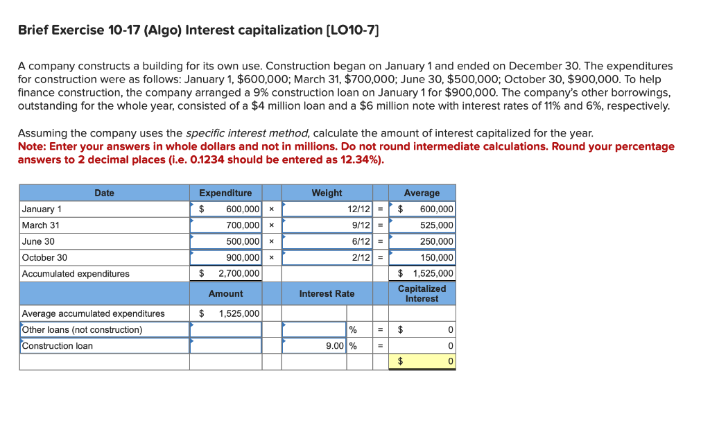 Solved Brief Exercise 10-17 (Algo) Interest capitalization | Chegg.com Solved Brief Exercise 10-17 (Algo) Interest capitalization | Chegg.com