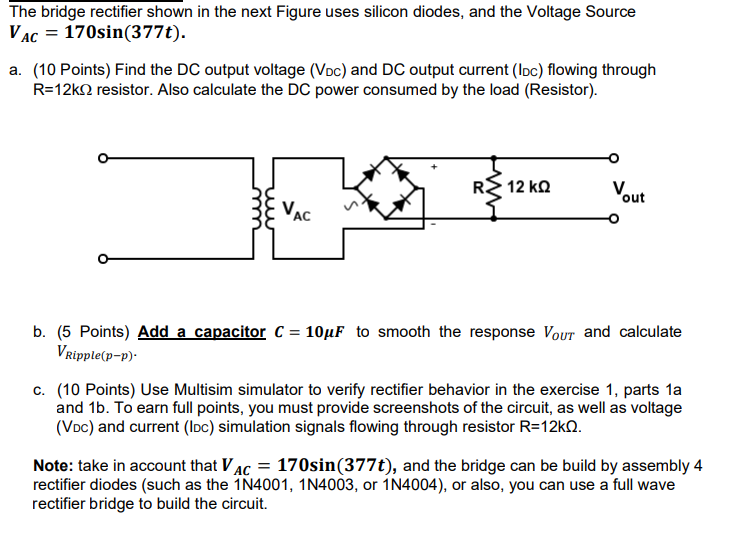 Solved The bridge rectifier shown in the next Figure uses | Chegg.com
