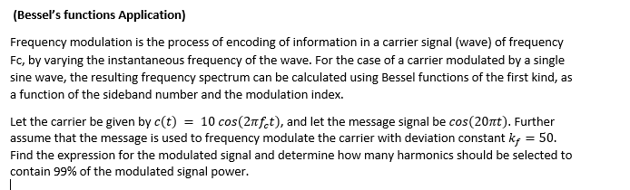 (Bessel's functions Application) Frequency modulation | Chegg.com