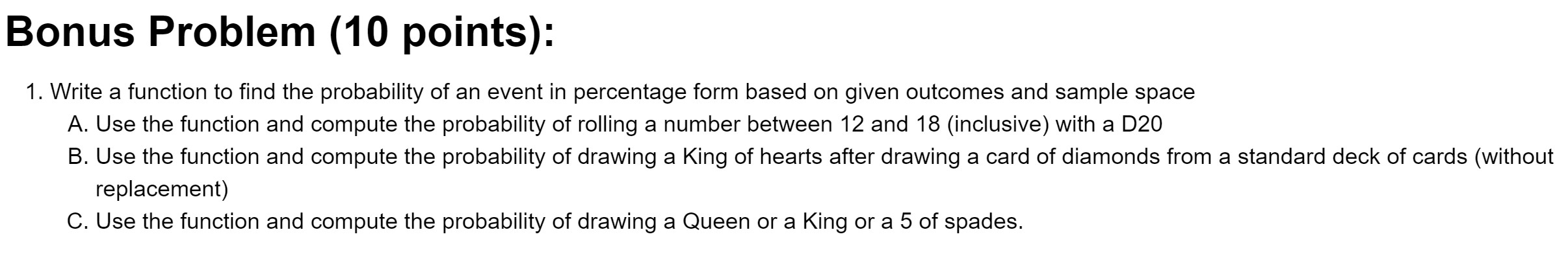 Solved Bonus Problem (10 points): 1. Write a function to | Chegg.com