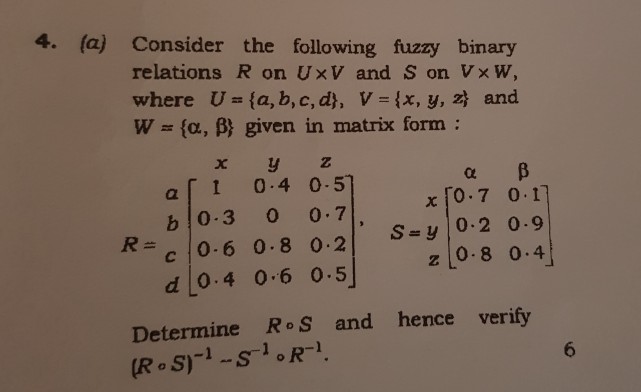 Solved 4. (a) Consider the following fuzzy binary relations | Chegg.com