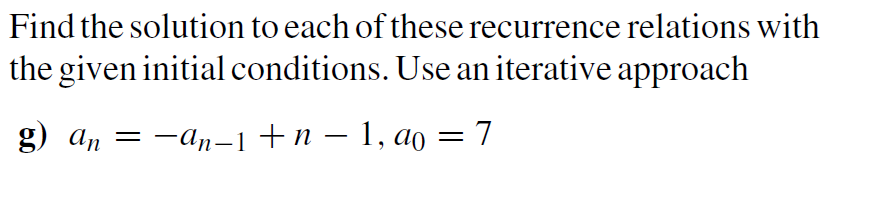 Solved Find the solution to each of these recurrence | Chegg.com
