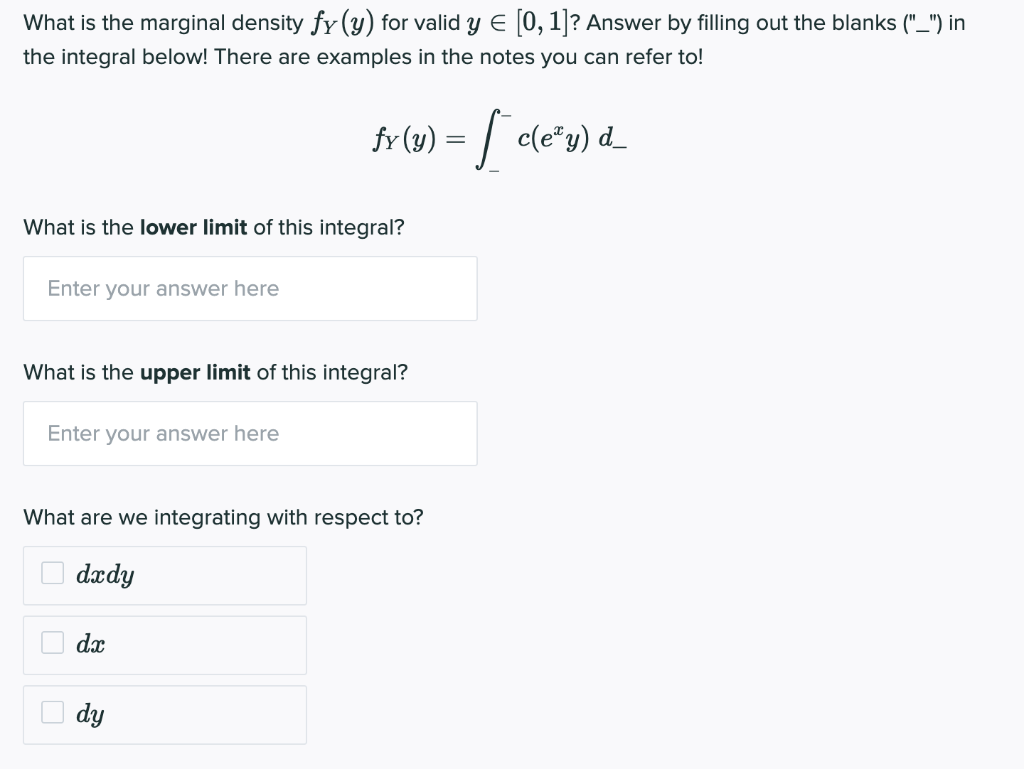 Solved What is the marginal density fx(2) for valid x € [0, | Chegg.com