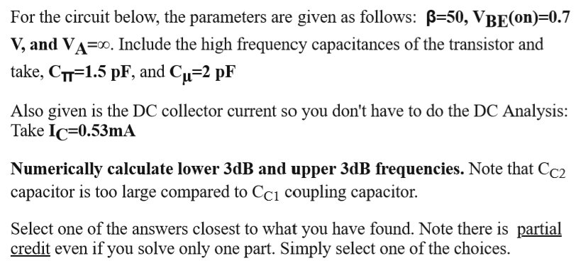 Solved For the circuit below, the parameters are given as | Chegg.com