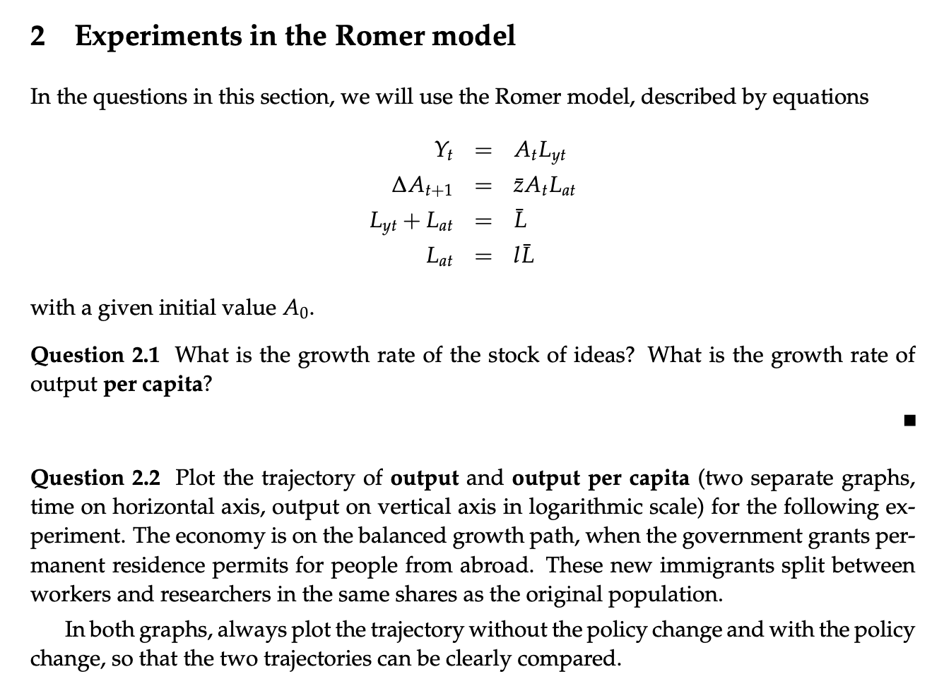 Solved 2 Experiments in the Romer model In the questions in | Chegg.com