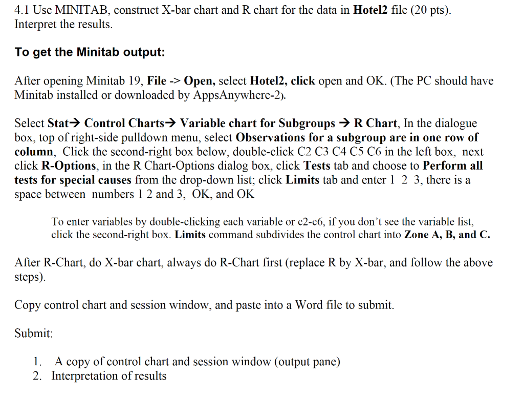 Solved 4.1 Use MINITAB, construct X-bar chart and R chart | Chegg.com
