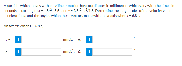Solved A particle which moves with curvilinear motion has | Chegg.com