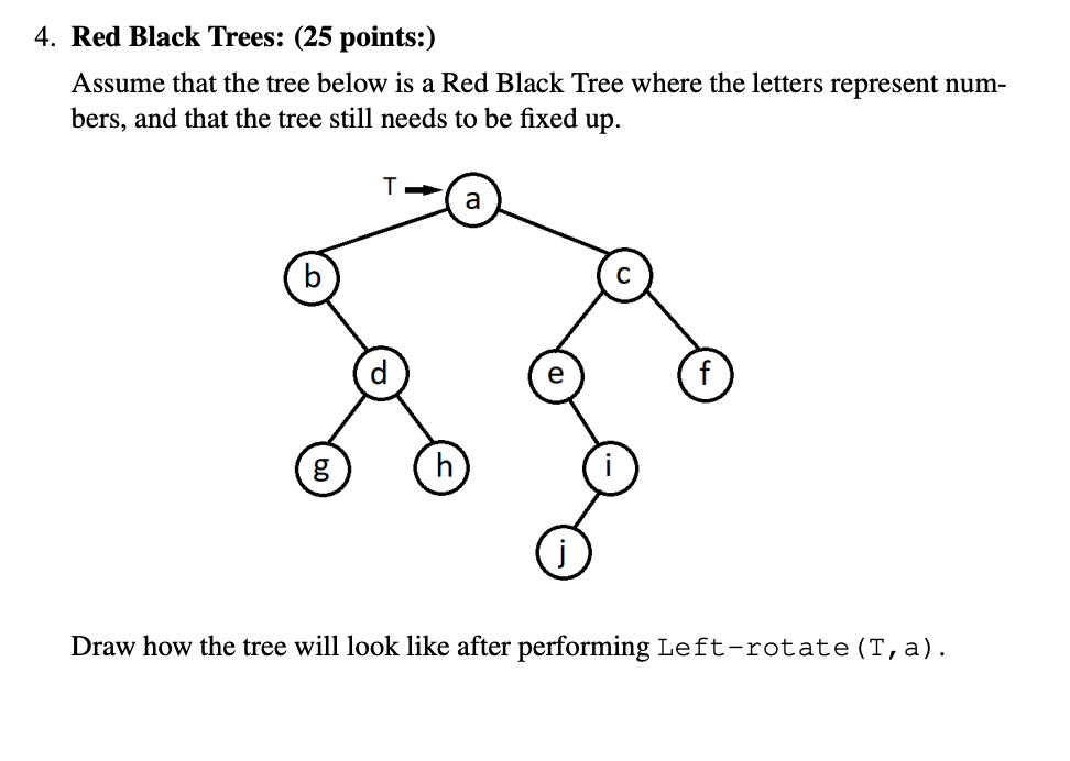 Solved 4. Red Black Trees: (25 points:) Assume that the tree | Chegg.com
