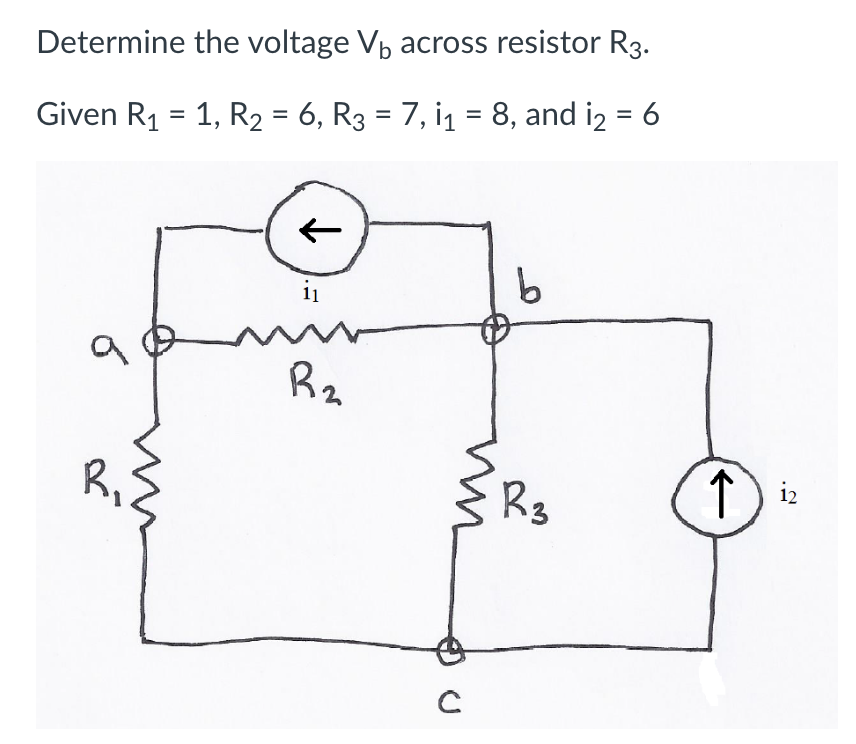 Solved Determine the voltage Vb across resistor R3. Given R1 | Chegg.com